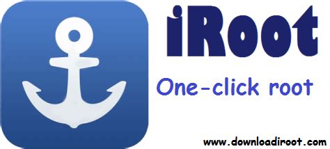 Latest IRoot Download For Your Android Device