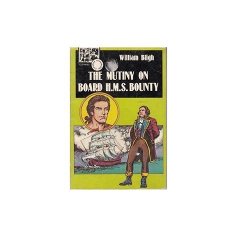Bligh William The Mutiny On Board H M S Bounty