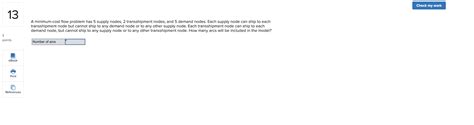 Solved Check My Work 13 A Minimum Cost Flow Problem Has 5