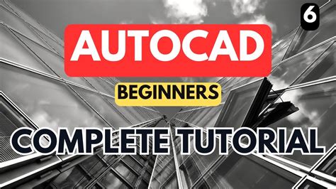 Autocad Complete Tutorial For Beginners Part 6 Beginners Common