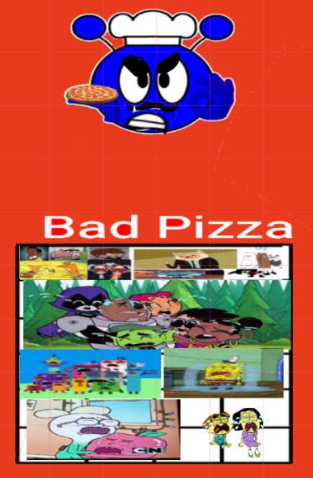 Bad Fucking Pizza By Pbsstar1999 On Deviantart