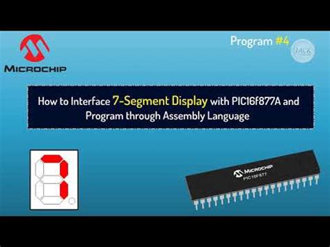 How To Interface Segment Display With PIC F A Assembly Language PIC Microcontroller