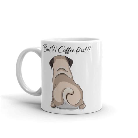 Pug Butt Mug Cute Dog Coffee Cup Puggle Lover T Pug Etsy