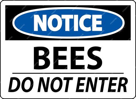 Señal De Aviso Las Abejas No Entran Vector Premium