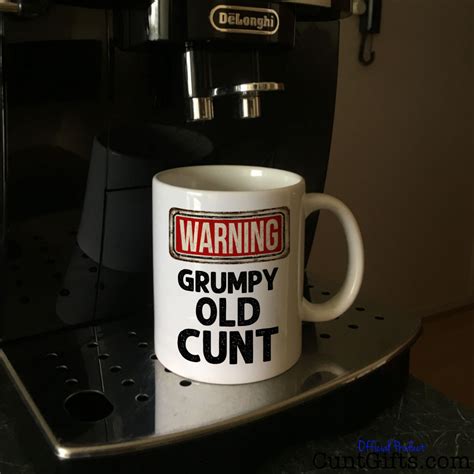 Warning Grumpy Old Cunt Mug Cunt Ts
