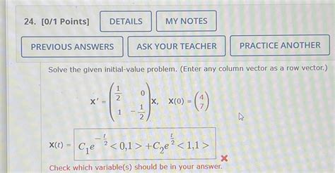 Solved 01 ﻿points Solve The Given Initial Value Problem