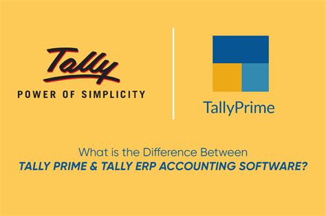 What Is The Difference Between Tally Prime Tally ERP Accounting Software Software Work