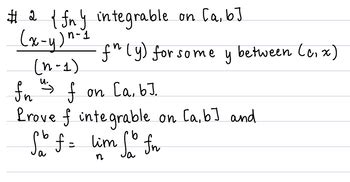 Answered 2 Fny Integrable X 4 N 1 N 1 U Uf F On A B F Y For Some Y Between C X