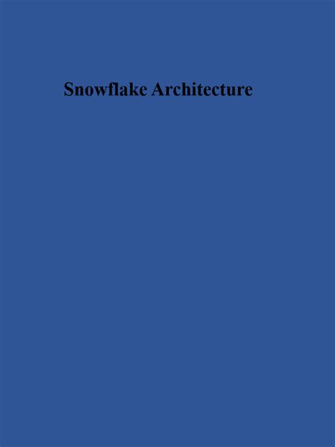 3 Snowflakearchitecture Download Free Pdf Databases Scalability