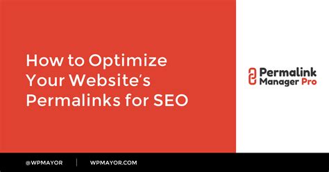 How To Optimize Your Websites Permalinks For Seo