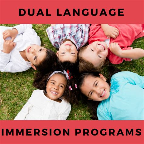 Dual Language Immersion Programs