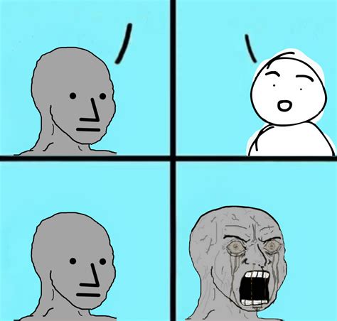 Ncp Gone Mad Blank Template Imgflip