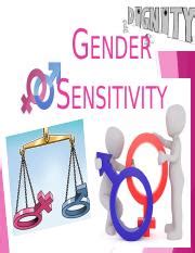 Gender Sensitivity Pptx GENDER SENSITIVITY What Is Gender Sex Is What Is Biologically