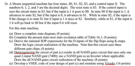 Solved 16 A Moore Sequential Machine Has Four States So