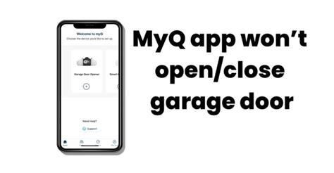 Fixed Myq App Wont Open Or Close My Garage Door