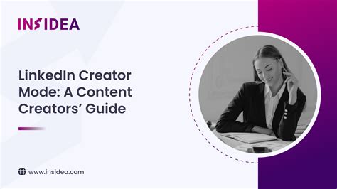 Linkedin Creator Mode A Content Creators Guide In 2026 Insidea