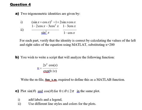 Solved Question 4 A Two Trigonometric Identities Are Given