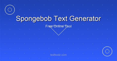 Spongebob Text Generator Mocking Text And Sarcastic Font Texttoolz