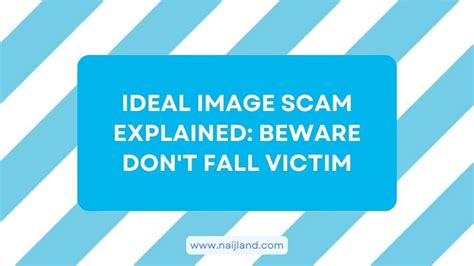 Ideal Image Scam Explained Beware Dont Fall Victim