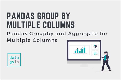 Pandas Groupby Multiple Columns Explained With Examples • Datagy