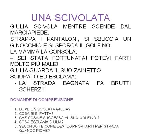 Comprensione Del Testo UNA SCIVOLATA