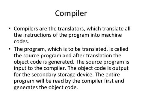 Lecture Translation Software Compilers Assemblers Interpreter Source Code
