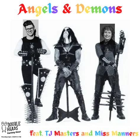 Angels And Demons Double Heads Variety Hour Wiki Fandom