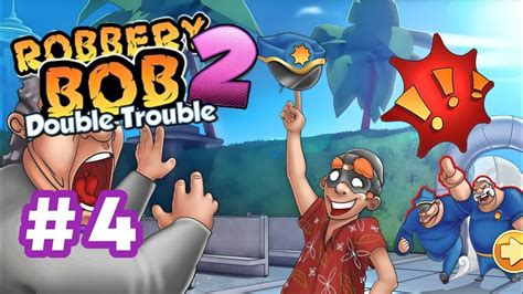 Chapter Playa Mafioso Selesai Robbery Bob 2 Gameplay Walkthrough