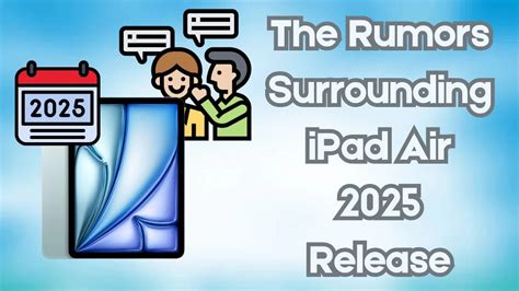 Ipad Air 2025 Rumors Updated Is The Ipad Air 11 Inch Or 13 Inch 2025