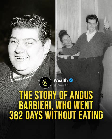 The Story Of Angus Barbieri Who Went 382 Days Without Eating Wealth