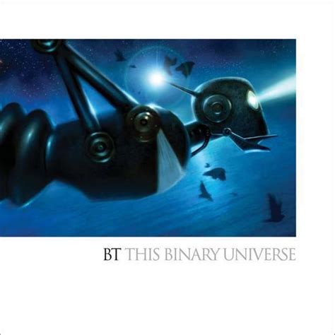 BT This Binary Universe Binary Universe Top Albums