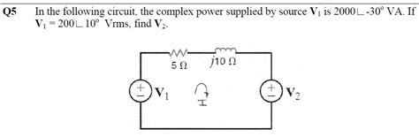 Solved In The Following Circuit The Complex Power Supplied Chegg