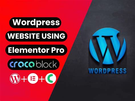 a dynamic wordpress website with elementor pro and crocoblock upwork