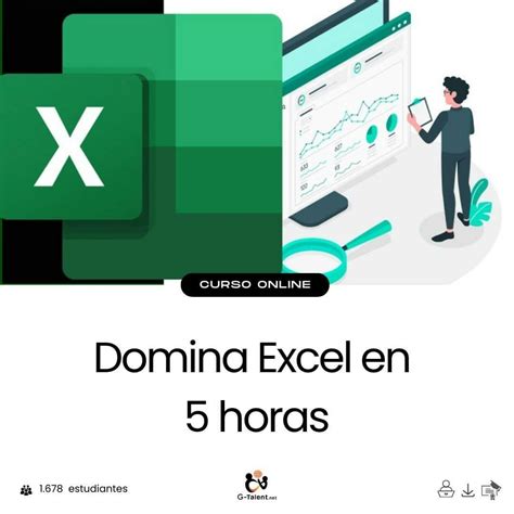 Curso Para Dominar Excel En 5 Horas G Talent Net 100 Online