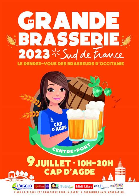 Cap D Agde La Grande Brasserie C Est Le 9 Juillet Sur Les Quais Du