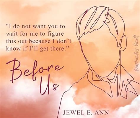 Before Us By Jewel E Ann Goodreads