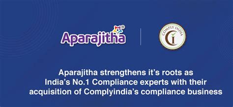 Aparajitha Acquires Compliance Business Contracts Of Complyindia Aparajitha