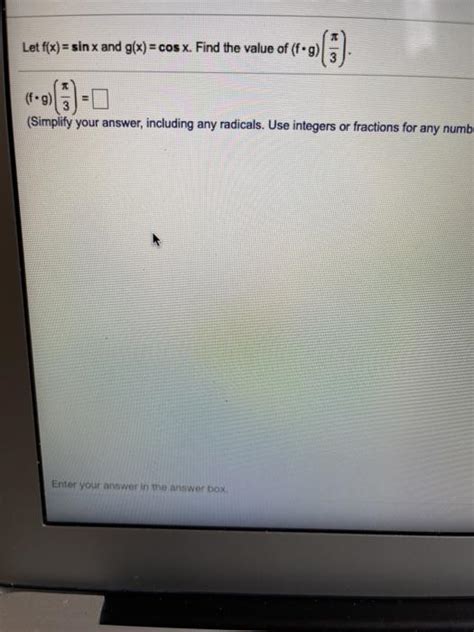 Solved Let F X Sin X And G X Cos X Find The Value Of Chegg