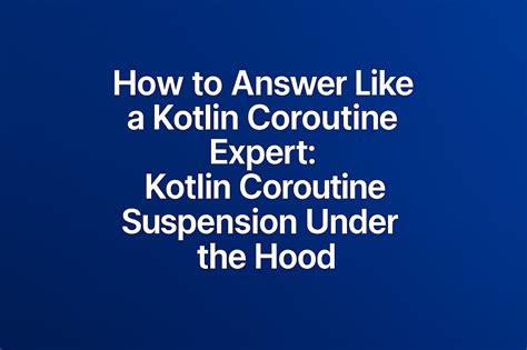 Coroutines On Android Part I Getting The Background By Sean Mcquillan Android Developers