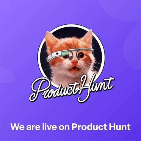 A Guide To Your Product Hunt Launch — How It Got Us Our First 100