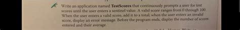 solved write an application named testscores that