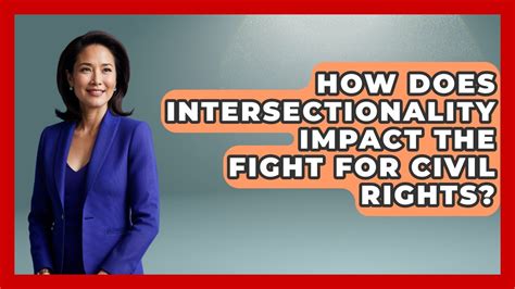 How Does Intersectionality Impact The Fight For Civil Rights Your