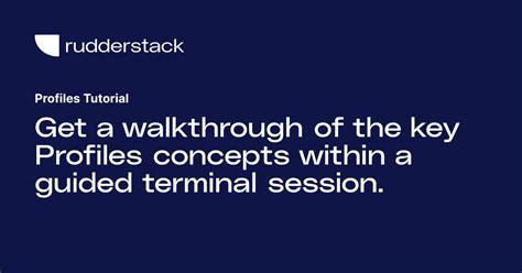 Profiles Tutorial Rudderstack Docs