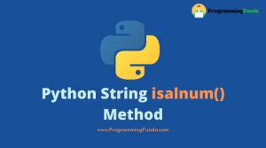 Python String Isalnum Method Programming Funda