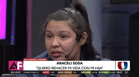 Araceli Sosa Me Robaron La Dignidad Trece