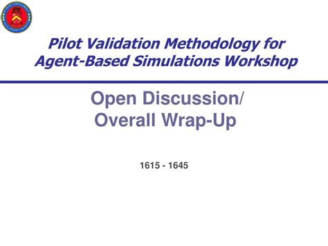 Ppt Pilot Validation Methodology For Agent Based Simulations Workshop