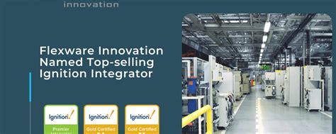 Flexware Innovation Named Top Selling Ignition Integrator Flexware Innovation