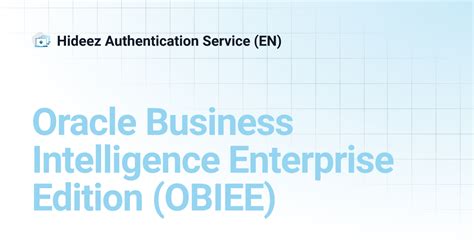Oracle Business Intelligence Enterprise Edition Obiee Hideez