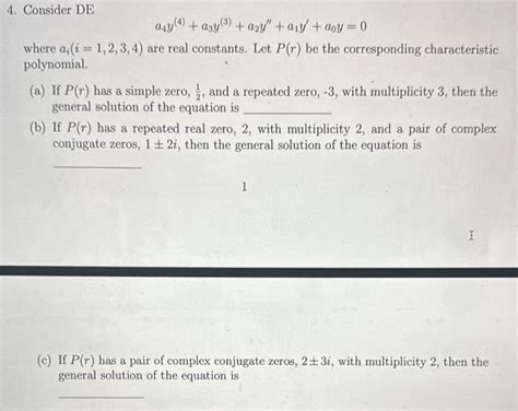 solved a4y 4 a3y 3 a2y′′ a1y′ a0y 0 where ai i 1 2 3 4