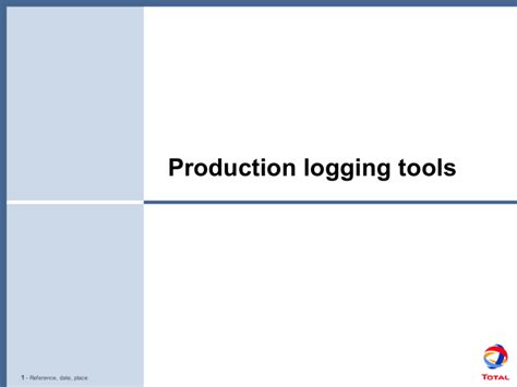 Production Logging Tools Overview